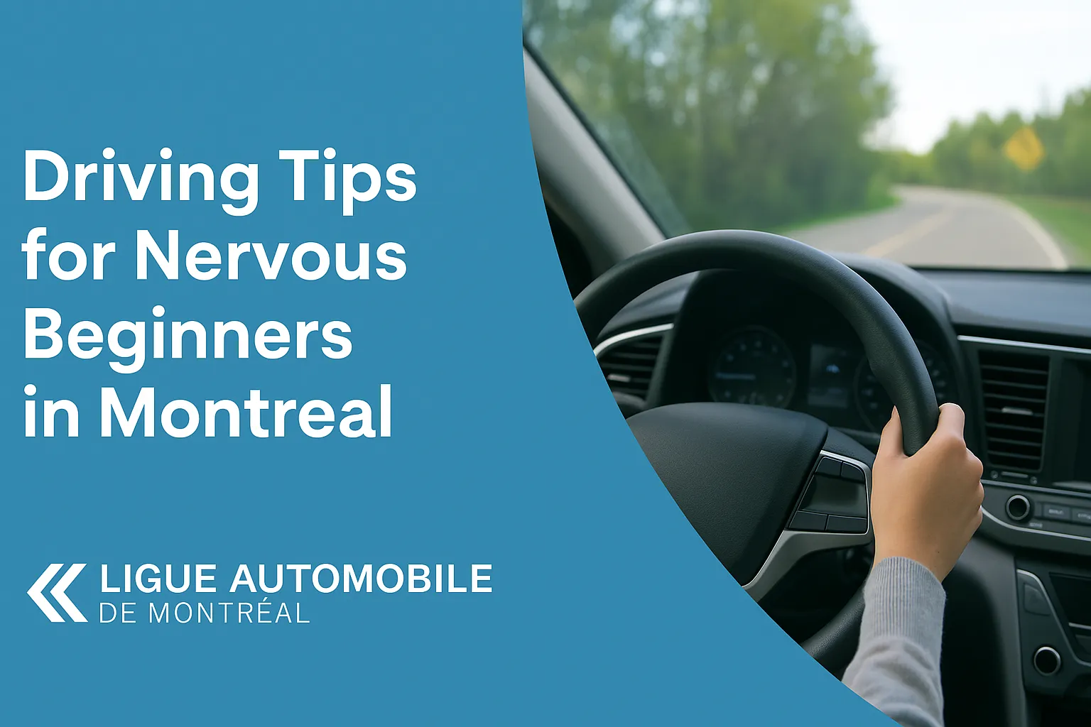 🚗 Driving Tips for Nervous Beginner Drivers in Montreal - Montreal City ...